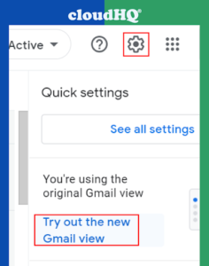 How to Customize Your New Gmail Interface – cloudHQ